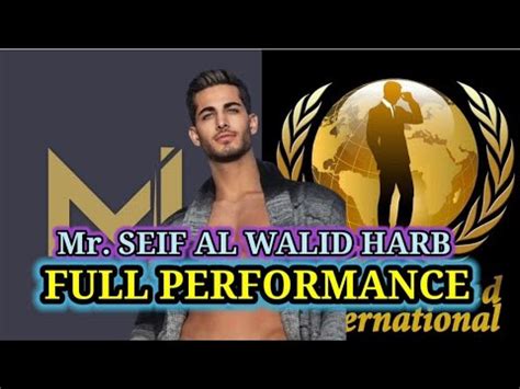 Seif Al Walid Harb ~ Full Preformance Mister International 2023