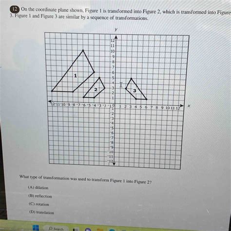 12 On The Coordinate Plane Shown Figure 1 Is Transformed Into Figure 2 Which Is Transfo [math]