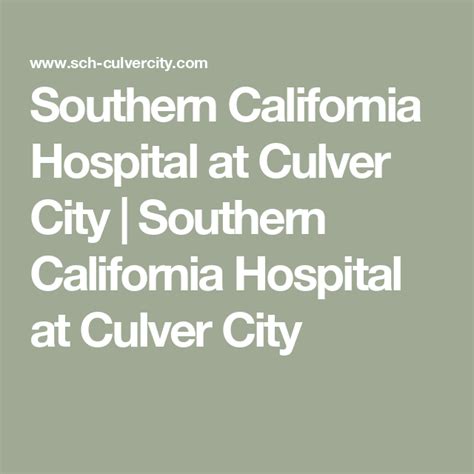 Southern California Hospital At Culver City Southern California
