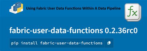 Using Fabric User Data Functions Within A Data Pipeline By Zaw May