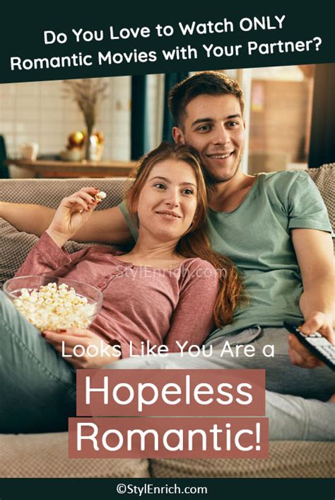 How To Know If You Are Hopeless Romantic And Is It Good Or Bad