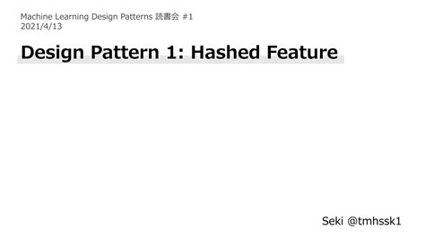 Machine Learning Design Pattern Hashed Feature Ppt