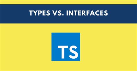 Types Vs Interfaces In Typescript By Evelyn Taylor Stackademic