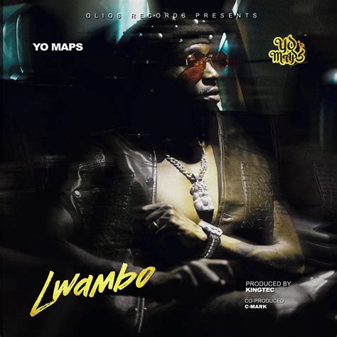 Yo Maps Lwambo Mp3 Download Zambian Music Blog