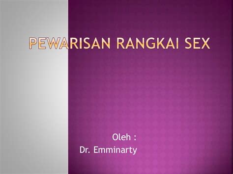 Pewarisan Rangkai Sex