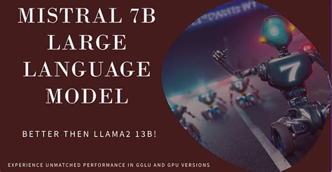 Mistral 7b Large Language Model — Small But Powerful Better Than