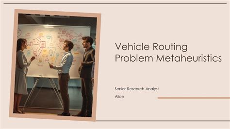 Vehicle Routing Problem Metaheuristics Ppt Designs Acp Ppt Template
