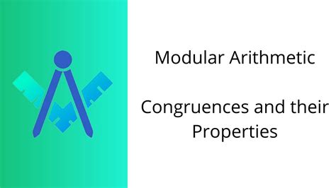 Modular Arithmetic Lecture 1 Of 3 Congruences And Their Properties Youtube