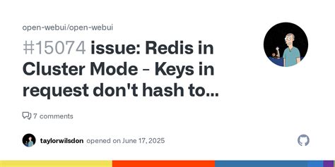 Issue Redis In Cluster Mode Keys In Request Dont Hash To The Same Slot · Issue 15074 · Open