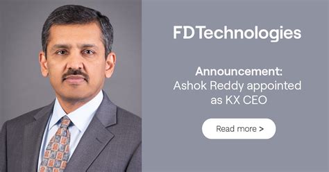 Fd Technologies On Linkedin Appointment Of Ashok Reddy As Ceo Of Kx