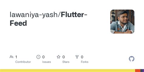 Github Lawaniya Yashflutter Feed