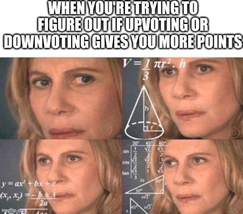Math Lady Confused Lady Imgflip