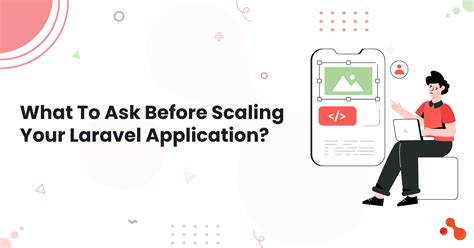 What To Ask Before Scaling Your Laravel Application