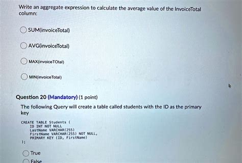 Solved Write An Aggregate Expression To Calculate The Average Value Of The Invoicetotal Column