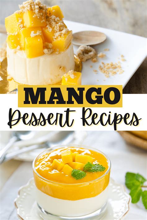 20 Easy Mango Desserts We Cant Resist Insanely Good