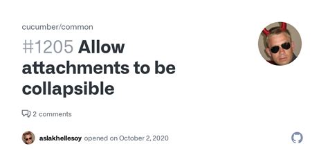 allow attachments to be collapsible · issue 1205 · cucumber common · github
