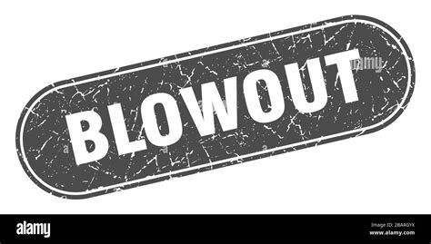 Blowout Sign Blowout Grunge Black Stamp Label Stock Vector Image