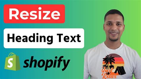 How To Resize Heading Text In Shopify 2024 Ecommerce Thesis