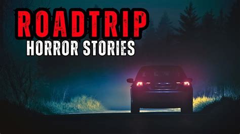 7 Most Disturbing True Road Trip Horror Stories 2025 Youtube