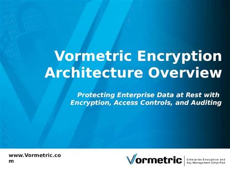 PPTX Protecting Enterprise Data At Rest Vormetric Encryption