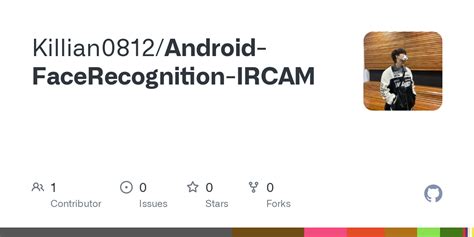 Github Killian0812android Facerecognition Ircam