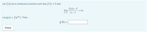 solved let f x be a continuous function such that f 1 5