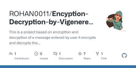 github rohan0011 encyption decryption by vigenere cipher this is a project based on