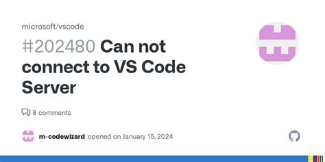 Can Not Connect To Vs Code Server Issue Microsoft Vscode Github
