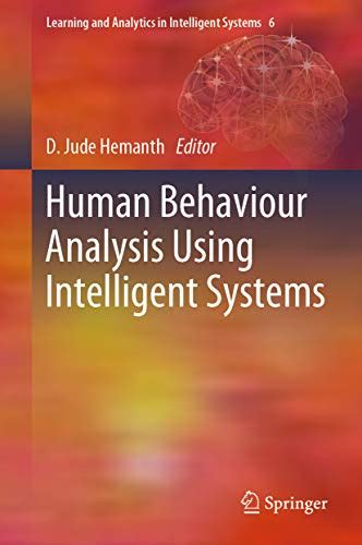 Human Behaviour Analysis Using Intelligent Systems By D Jude Hemanth Goodreads
