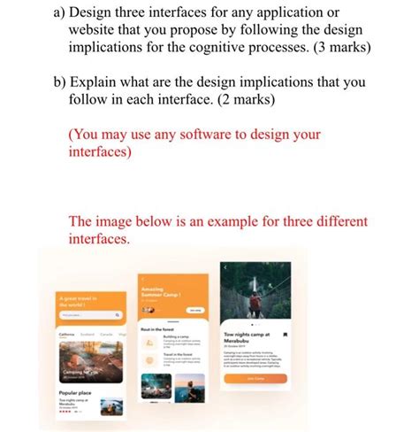 Solved A Design Three Interfaces For Any Application Or