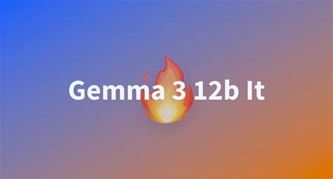 Gemma 3的1B4B12B 和 27B这四种不同尺寸模型特点 映技派 专注ai人工智能