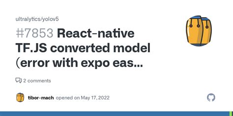 React Native Tf Js Converted Model Error With Expo Eas Build Issue Ultralytics