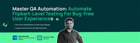 Register For Automate Flipkart Level Testing For Bug Free User