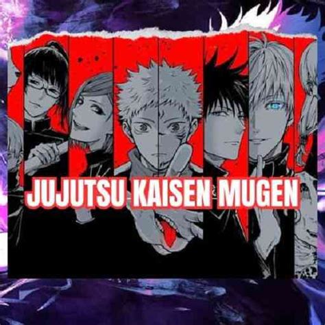 LanÇou Novo Jogo De Jujutsu Kaisen Mugen Novos Personagens😓 Explore A Notável Transformação