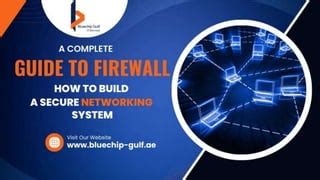 A Complete Guide To Firewall How To Build A Secure Networking System Pptx