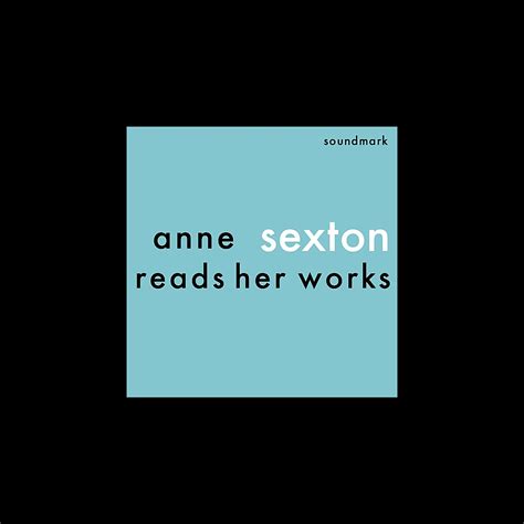 ‎anne Sexton Reads Her Works The 1959 And 1961 Readings De Anne
