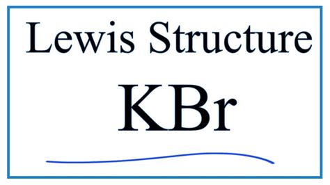 Kbr Lewis Structure