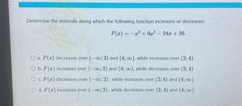 Solved Determine The Intervals Along Which The Following