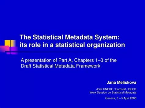 Ppt The Statistical Metadata System Its Role In A Statistical