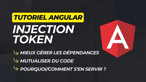Injection Token Dans Angular Pourquoi Et Comment Sen Servir Youtube