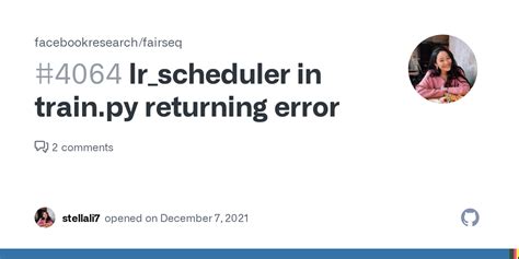 Lrscheduler In Trainpy Returning Error · Issue 4064 · Facebookresearchfairseq · Github