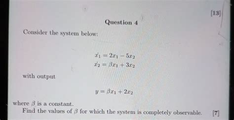 Solved 13 Question 4consider The System