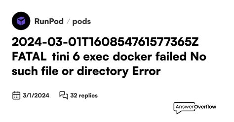 2024 03 01t160854761577365z Fatal Tini 6 Exec Docker Failed No Such File Or Directory
