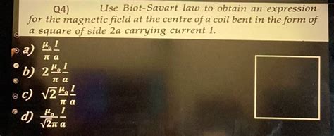 Q4 Use Biot Savart Law To Obtain An Expression For The Magnetic Field At
