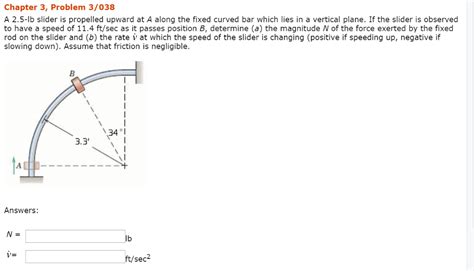 Solved Chapter 3 Problem 3 038 A 2 5 Lb Slider Is Propelled Chegg Com