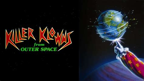 Killer Klowns From Outer Space Movie Where To Watch