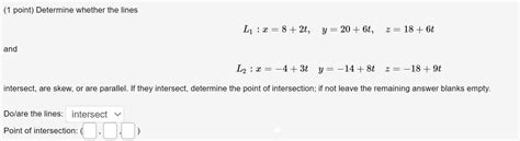 solved 1 point determine whether the lines