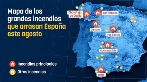 El Mapa De Los Incendios En España De Orense A Zahara De Los Atunes