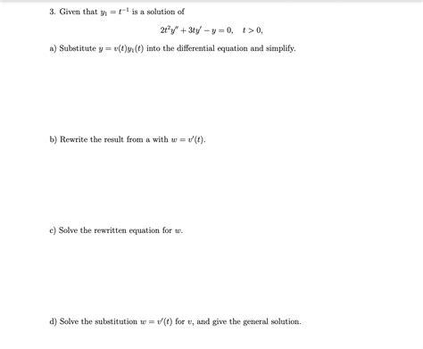 Solved Given That Y T Is A Solution Of Chegg Com