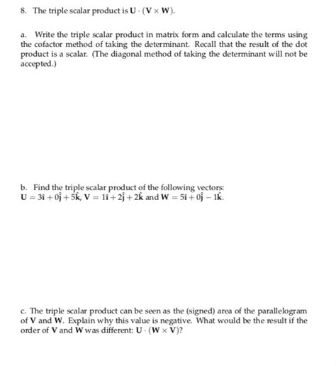 Solved The Triple Scalar Product Is U V W A Write Chegg Com